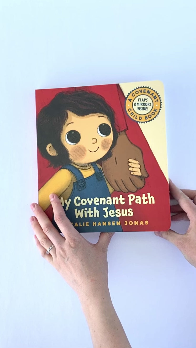 My Covenant Path With Jesus – A Covenant Child