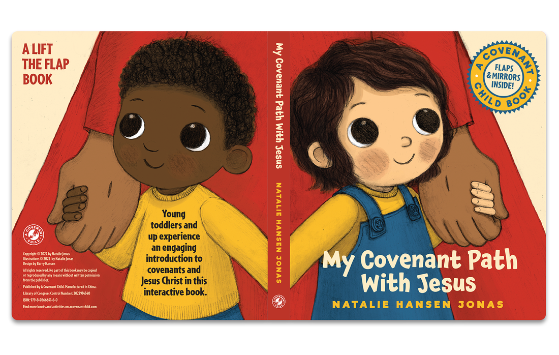 My Covenant Path With Jesus – A Covenant Child